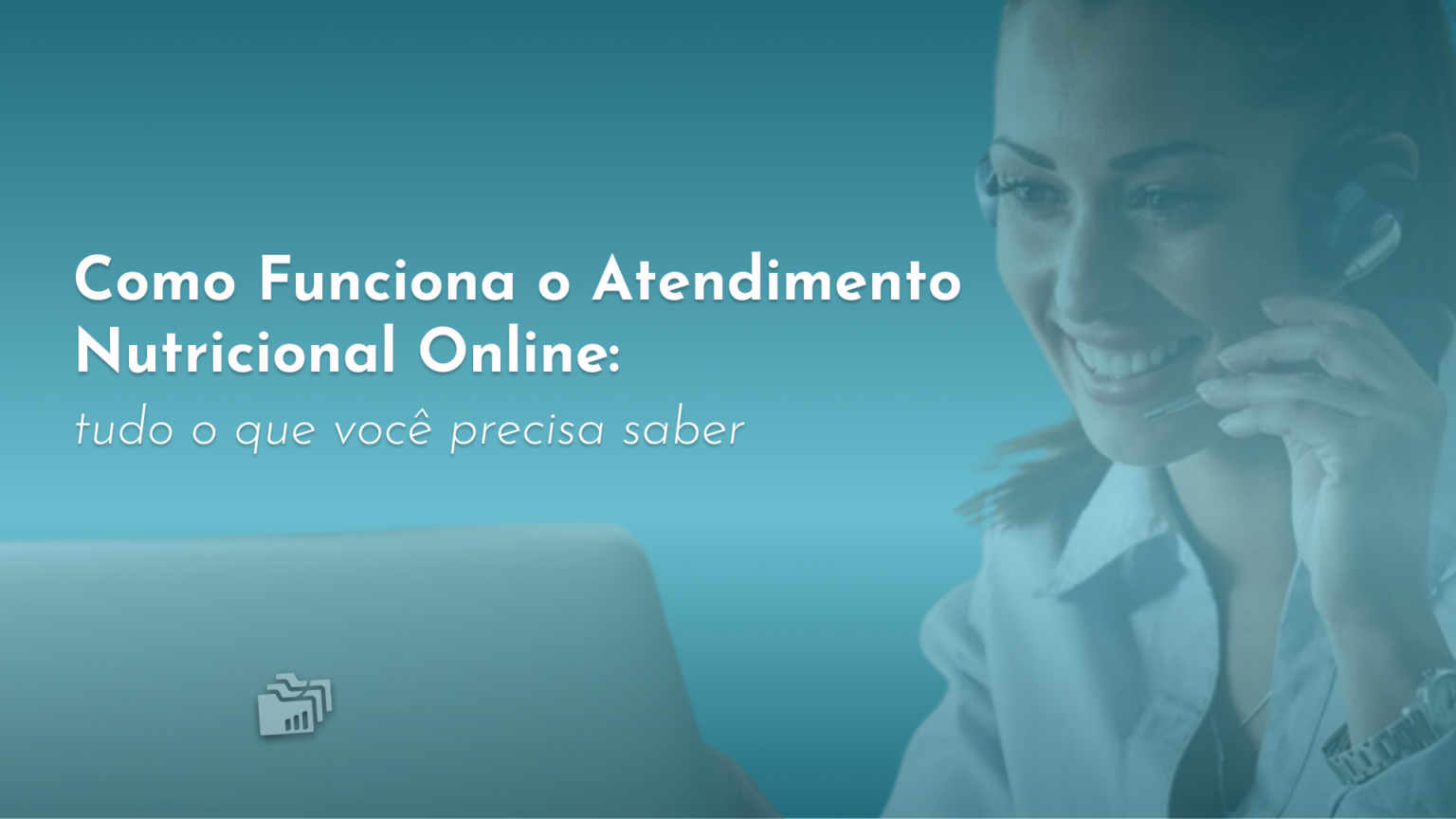 Como Funciona O Atendimento Nutricional Online Tudo O Que Você Precisa